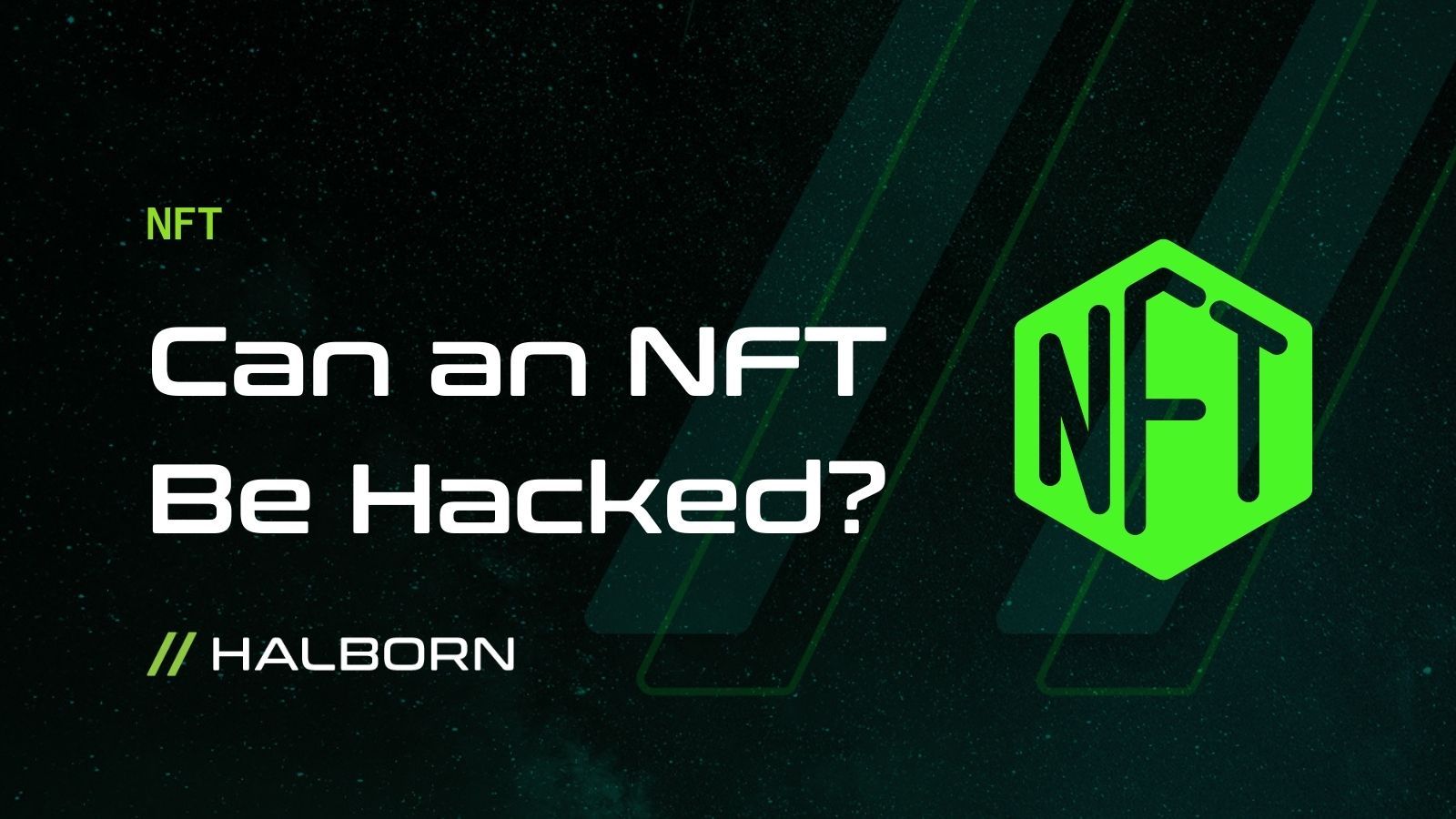 Can an NFT Be Hacked?