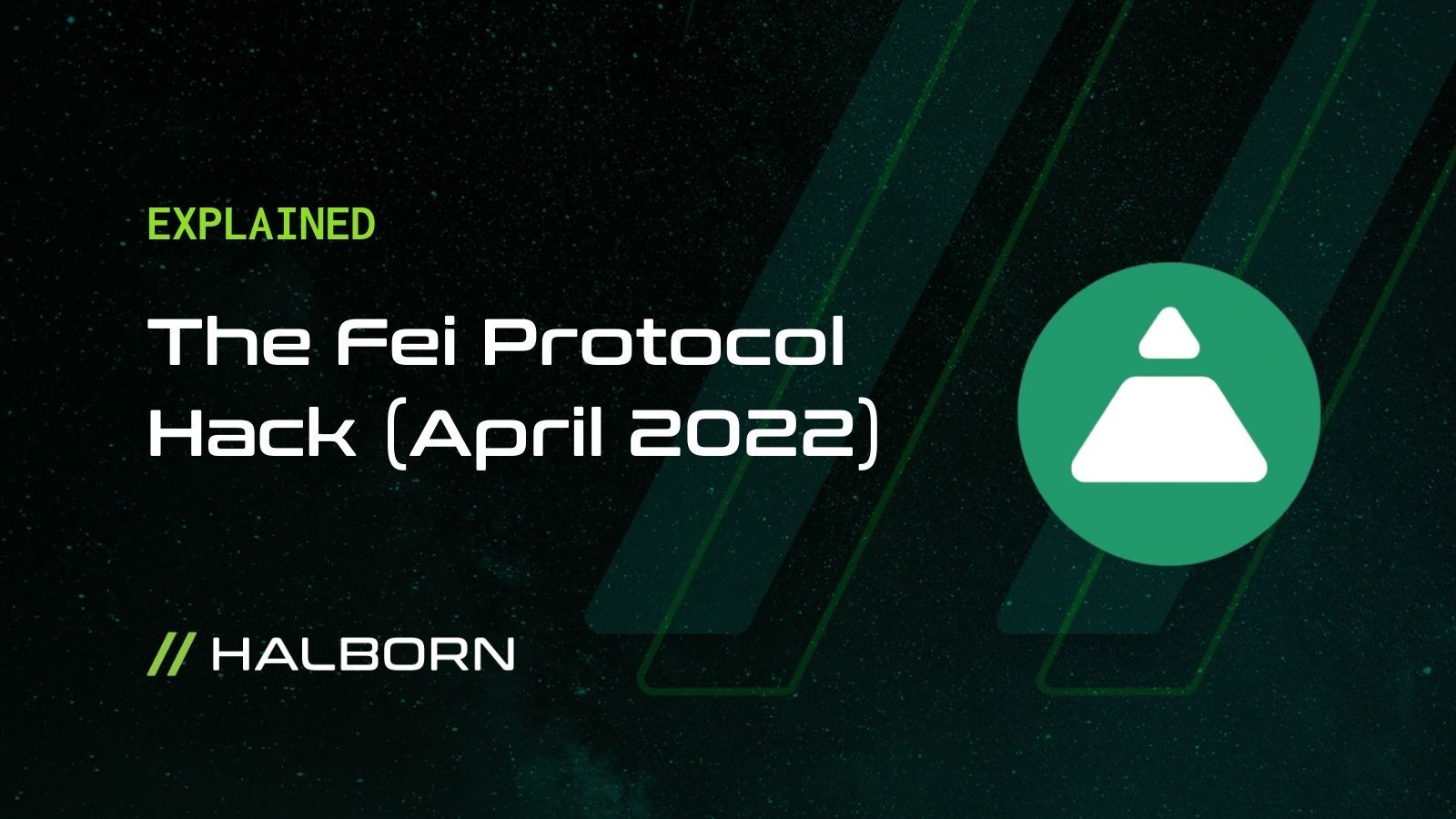Explained: The Fei Protocol Hack (April 2022)