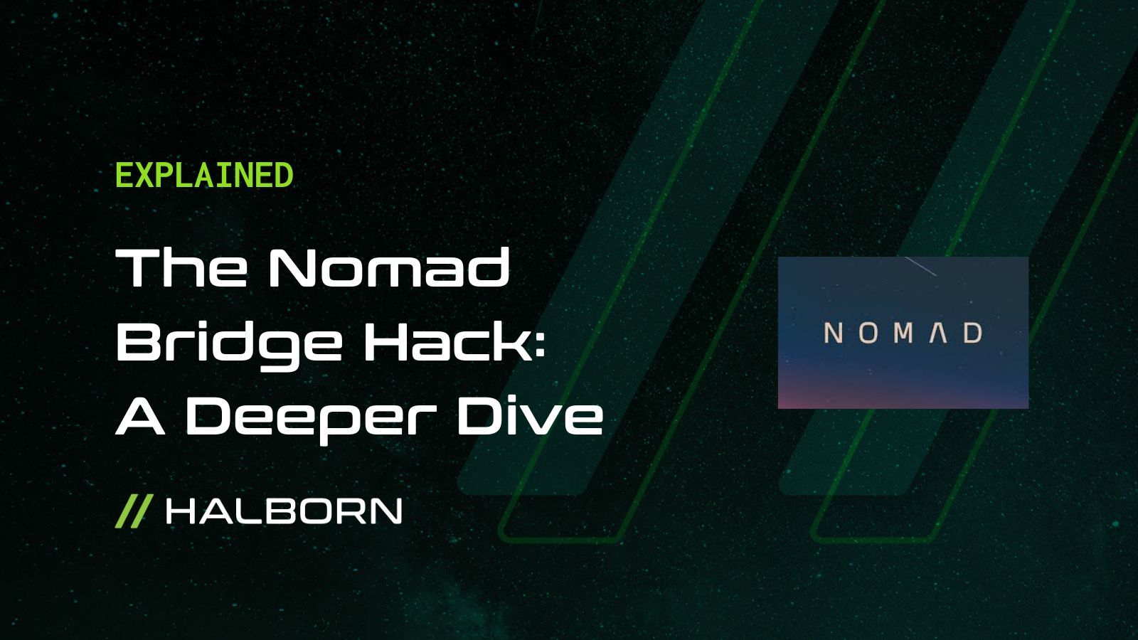 The Nomad Bridge Hack: A Deeper Dive