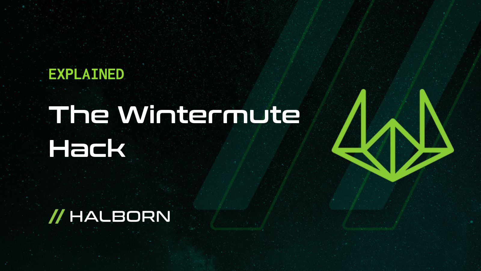 Explained: The Wintermute Hack (September 2022)