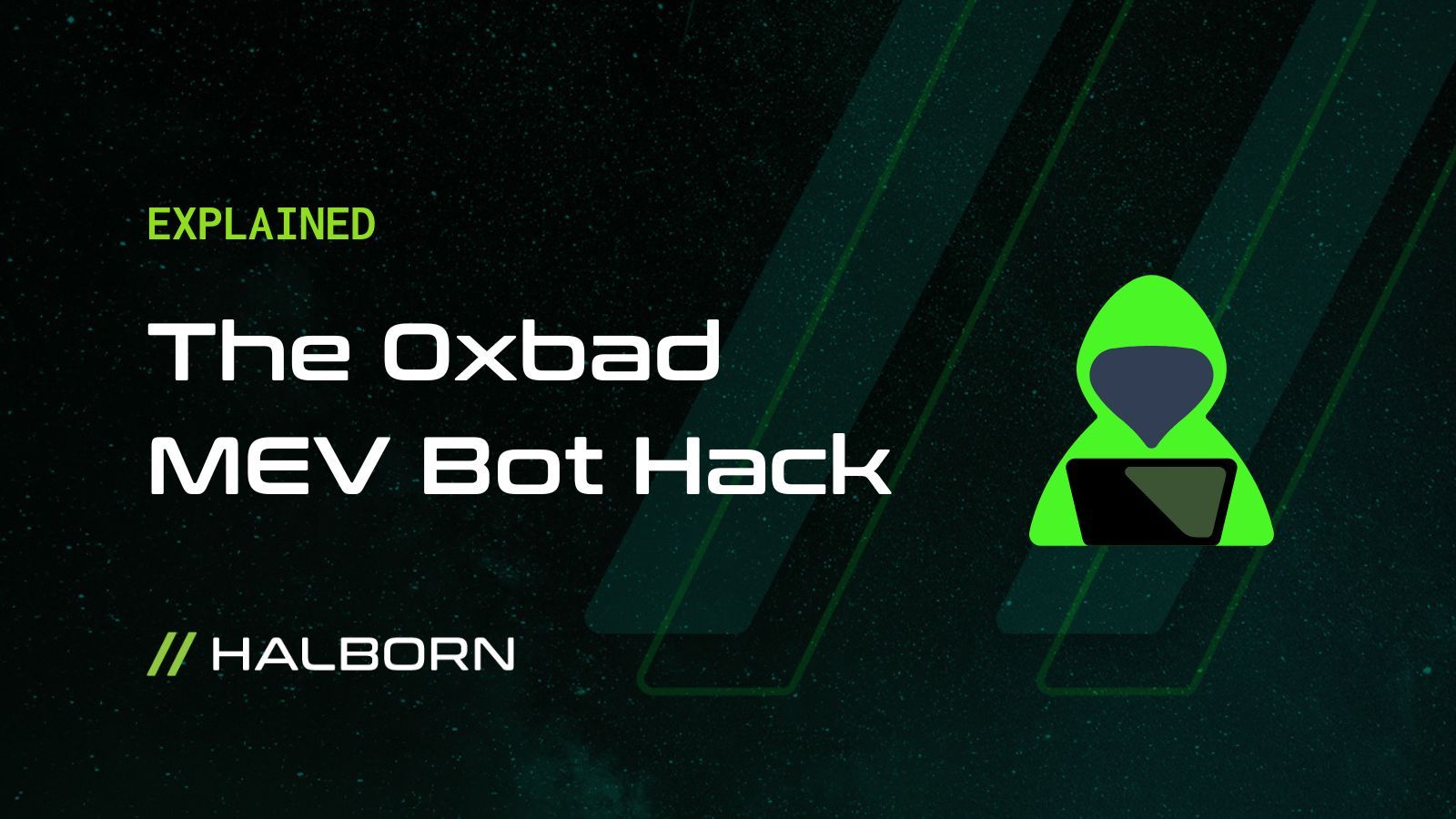 Explained: The 0xbad MEV Bot Hack (September 2022)