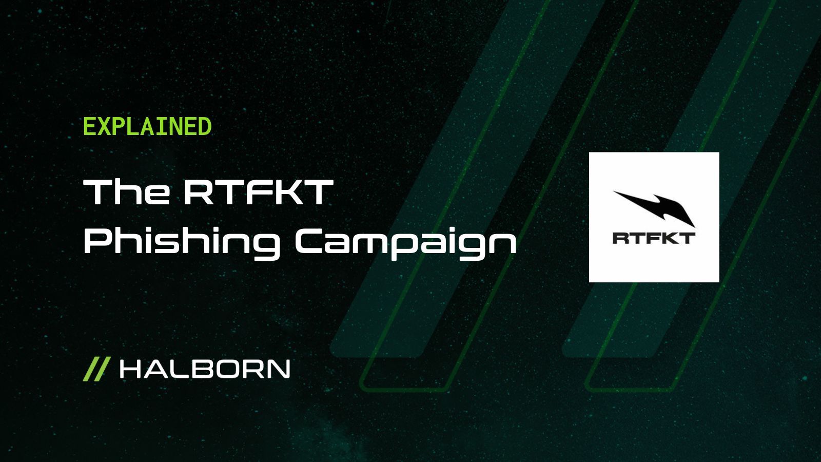 Explained: The RTFKT Phishing Campaign (October 2022)