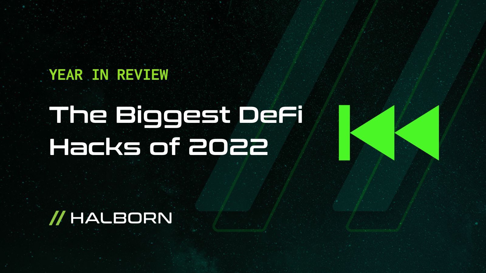 The Biggest DeFi Hacks of 2022