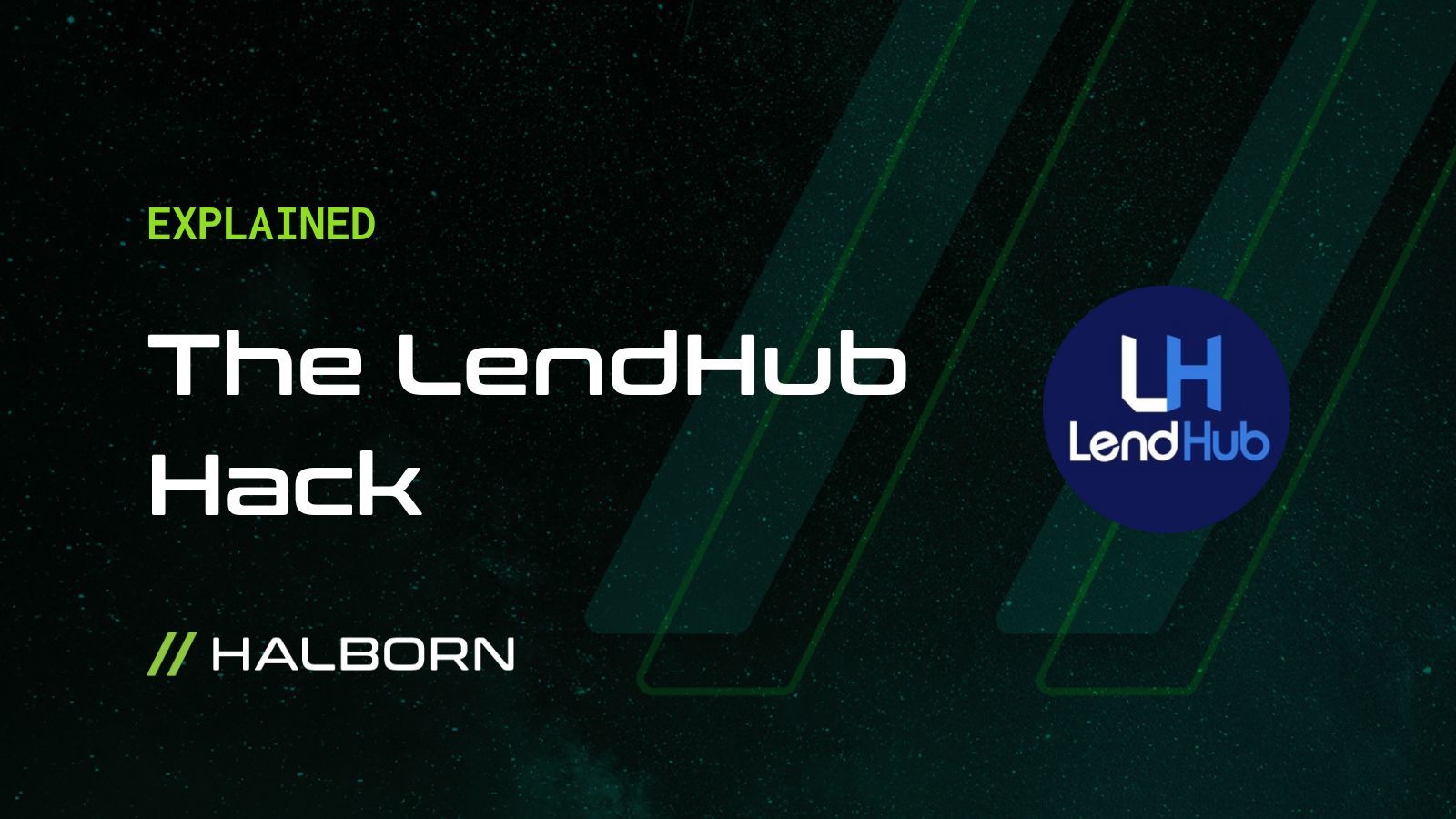 Explained: The LendHub Hack (January 2023)