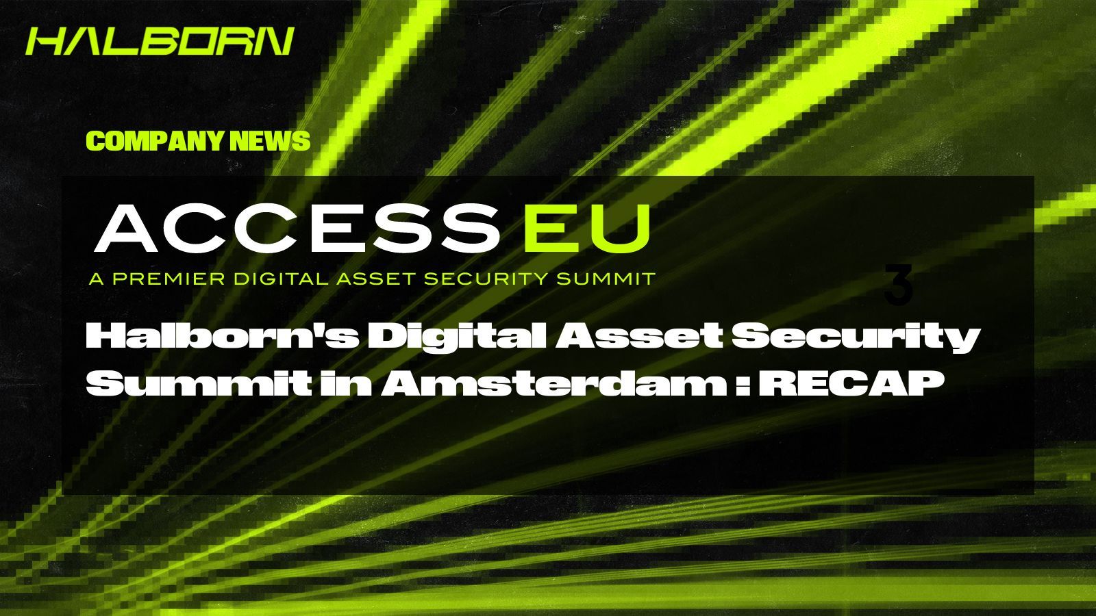 ACCESS EU 2024: Halborn's Digital Asset Security Summit in Amsterdam