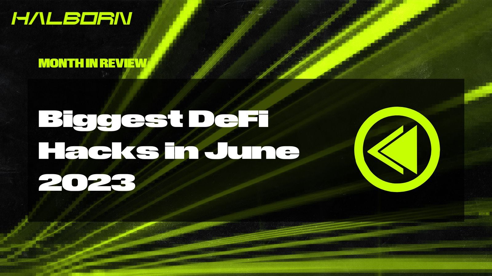 Biggest DeFi Hacks of June 2023