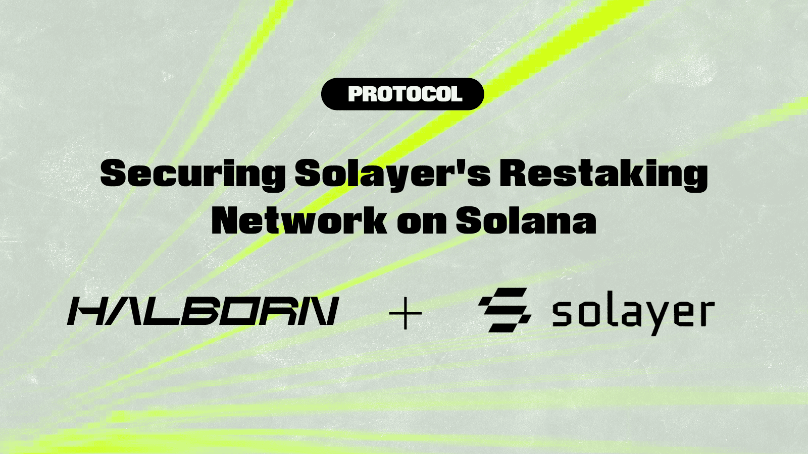 Case Study: Securing Solayer's Restaking Network on Solana with Halborn