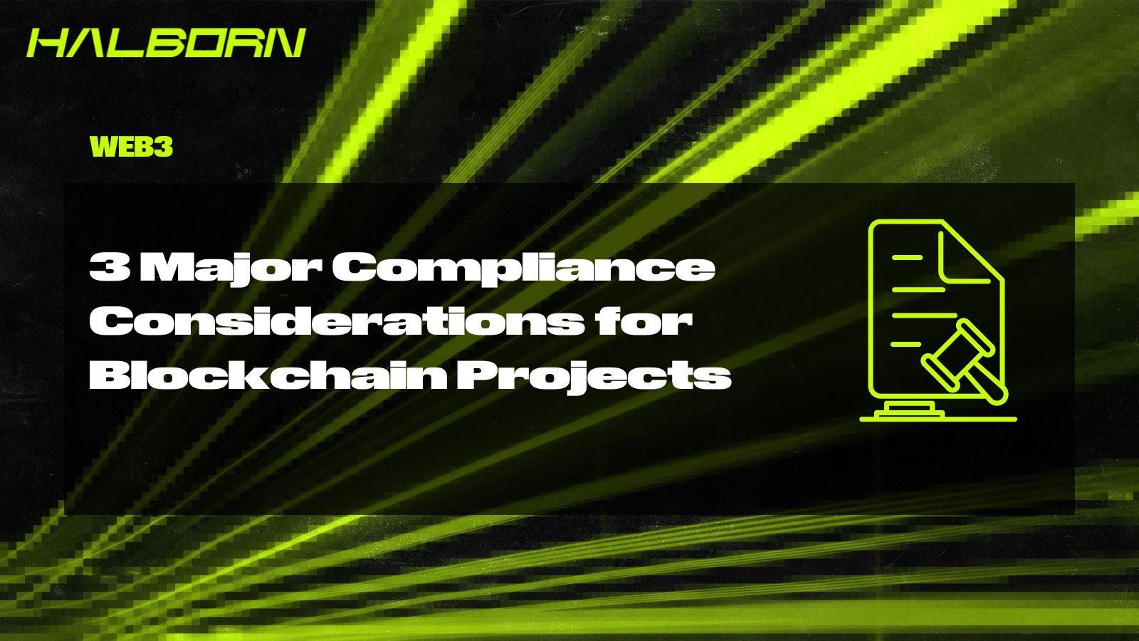 3 Major Compliance Considerations for Blockchain Projects