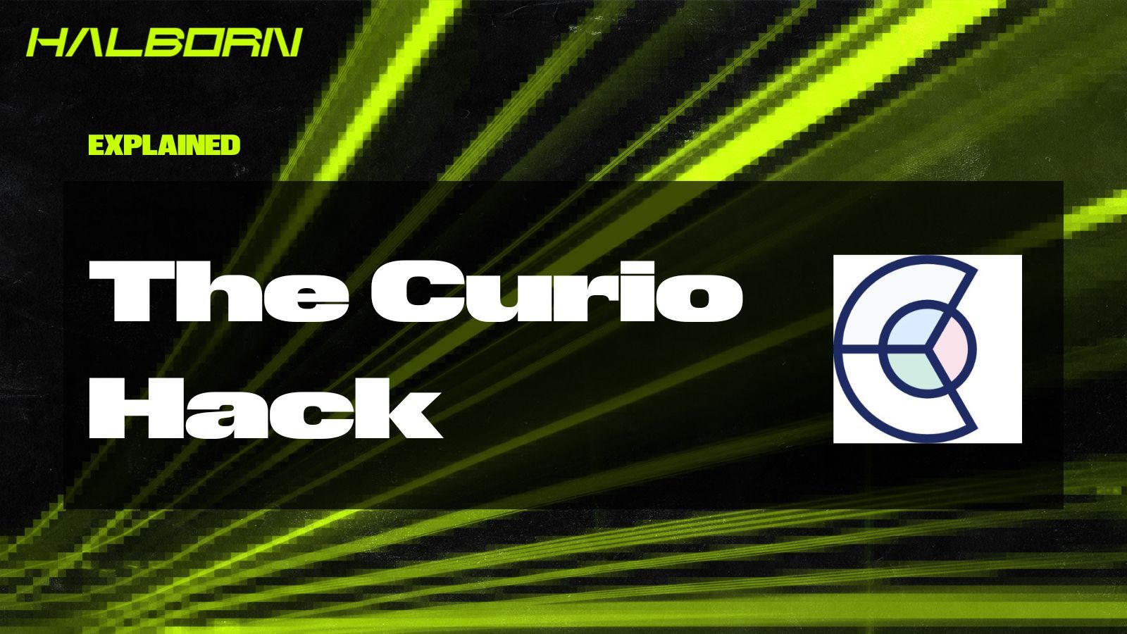 Explained: The Curio Hack (March 2024)