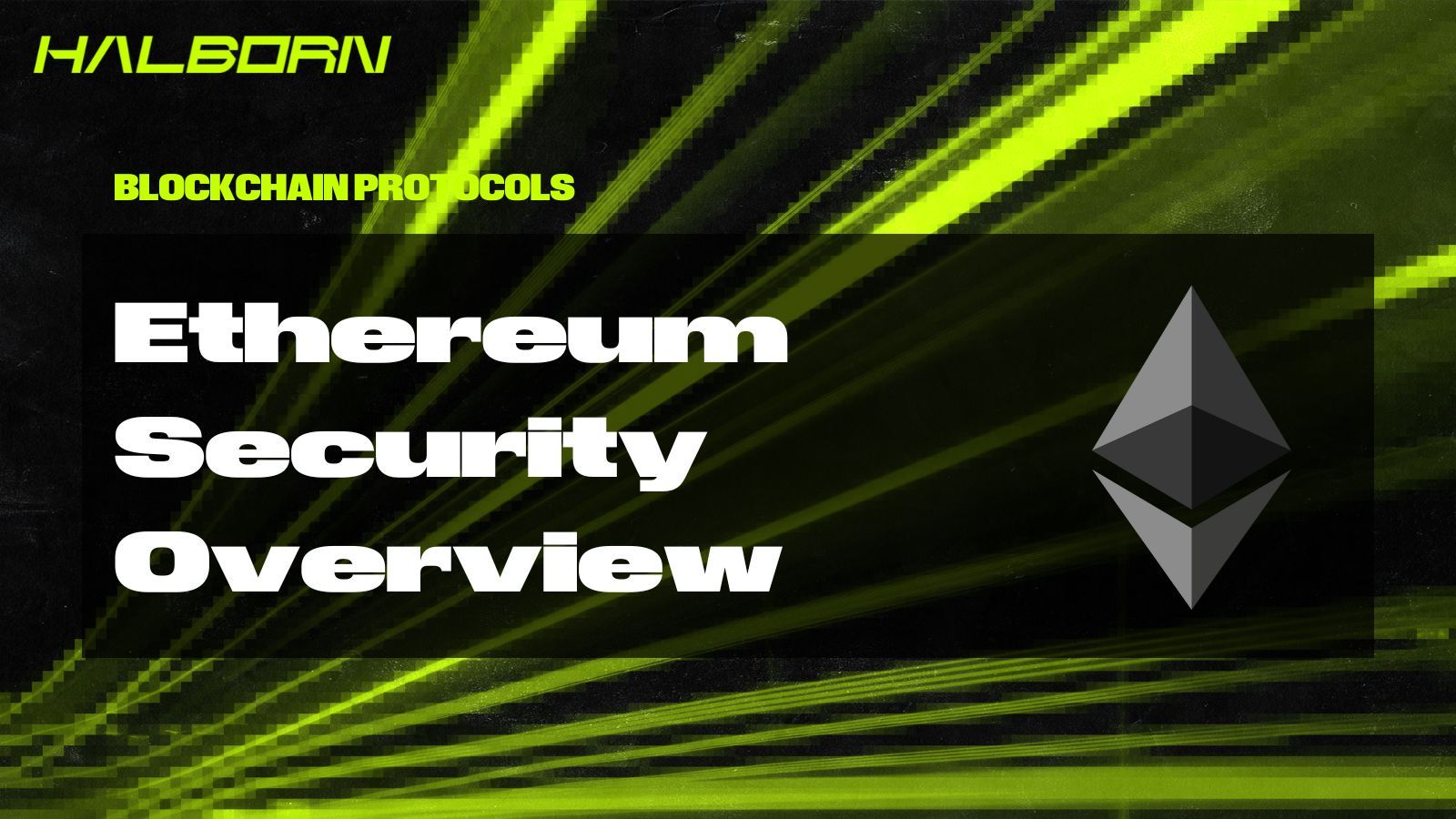 Ethereum Security Overview