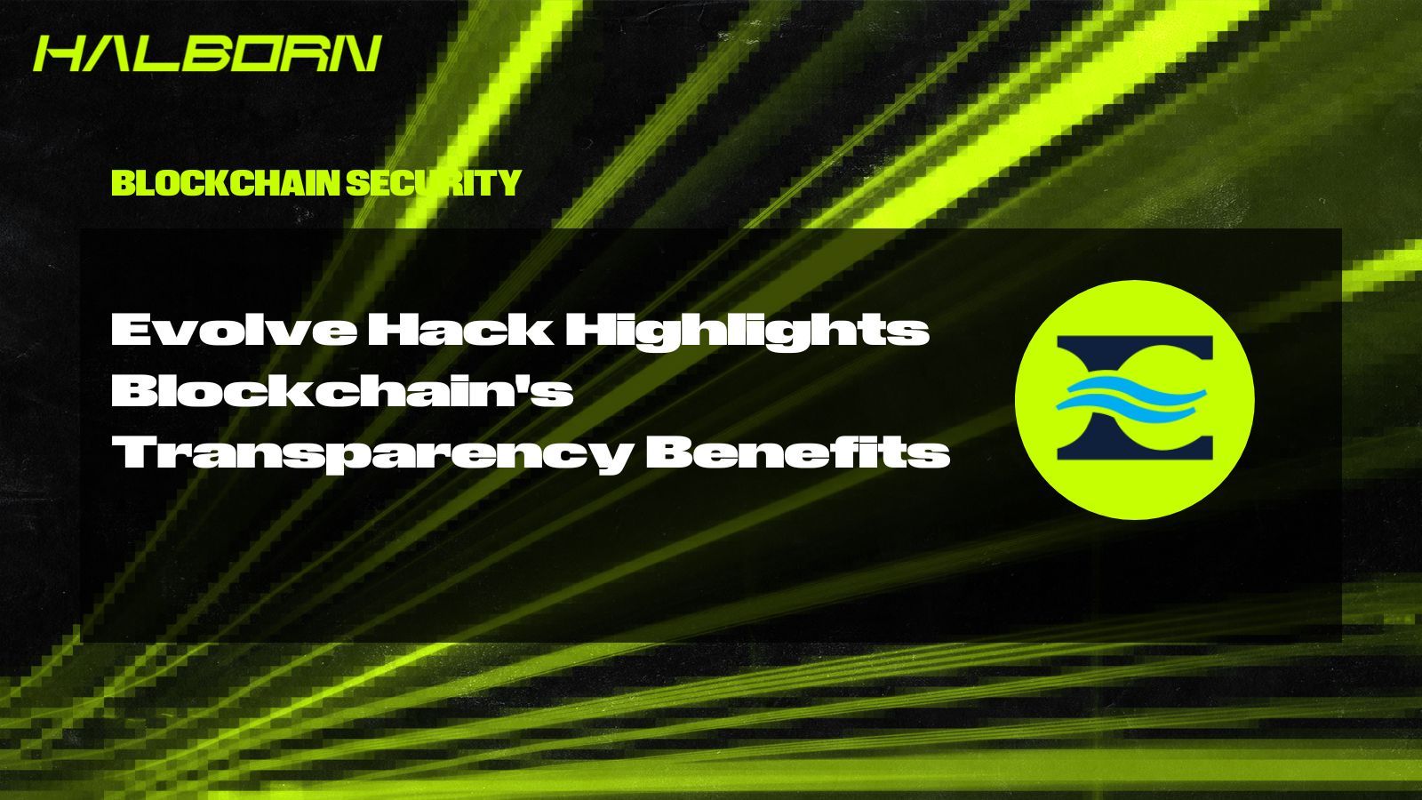 Evolve Hack Highlights Blockchain's Transparency Benefits