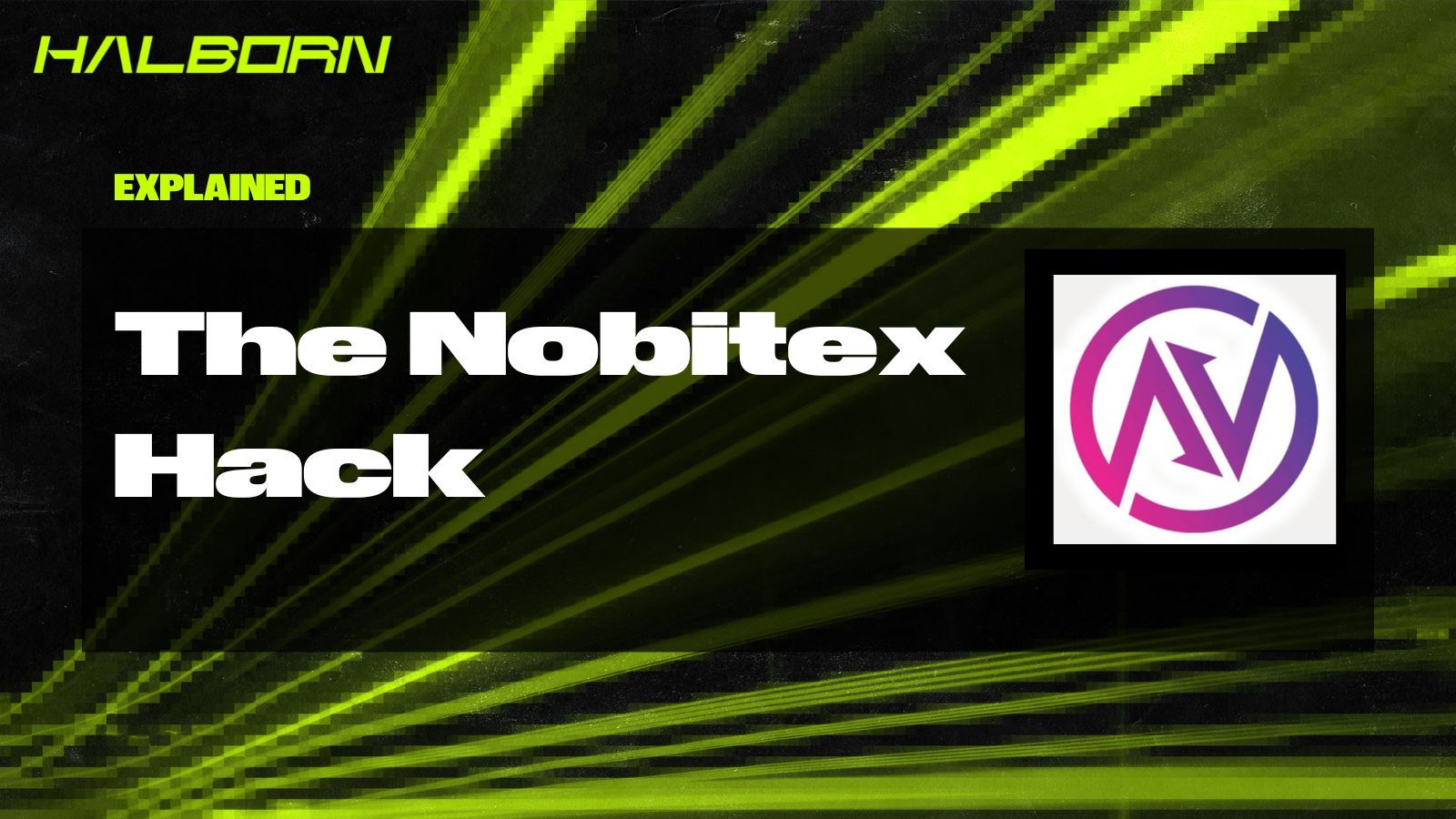 Explained: The Nobitex Hack (June 2025)