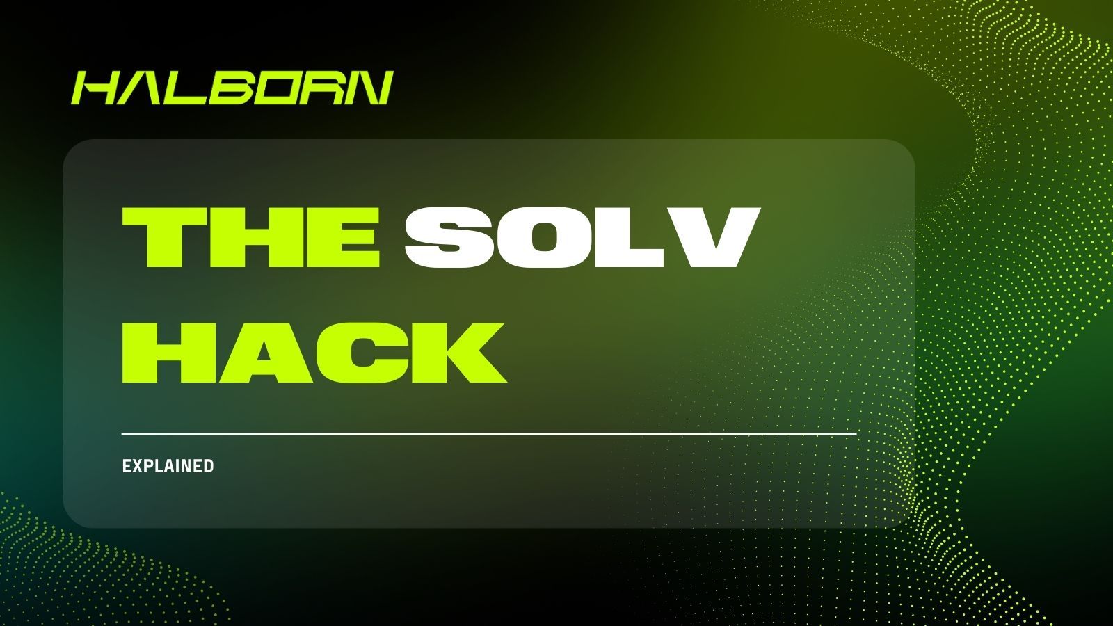 Explained: The Solv Hack (March 2026)