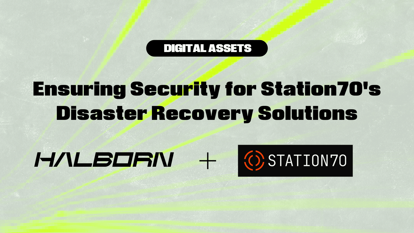 Case Study: Ensuring Security for Station70's Disaster Recovery Solutions