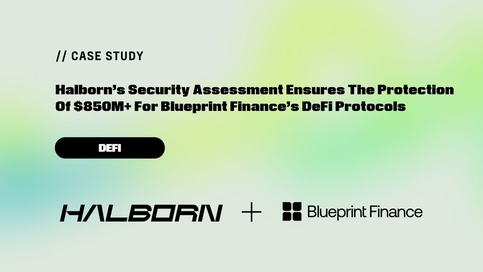 Case Study: Halborn’s Security Assessment Ensures The Protection Of ...