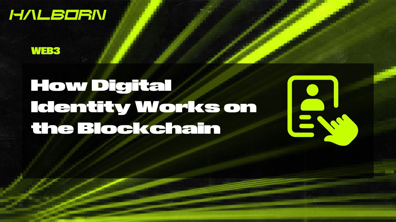 How Digital Identity Works on the Blockchain