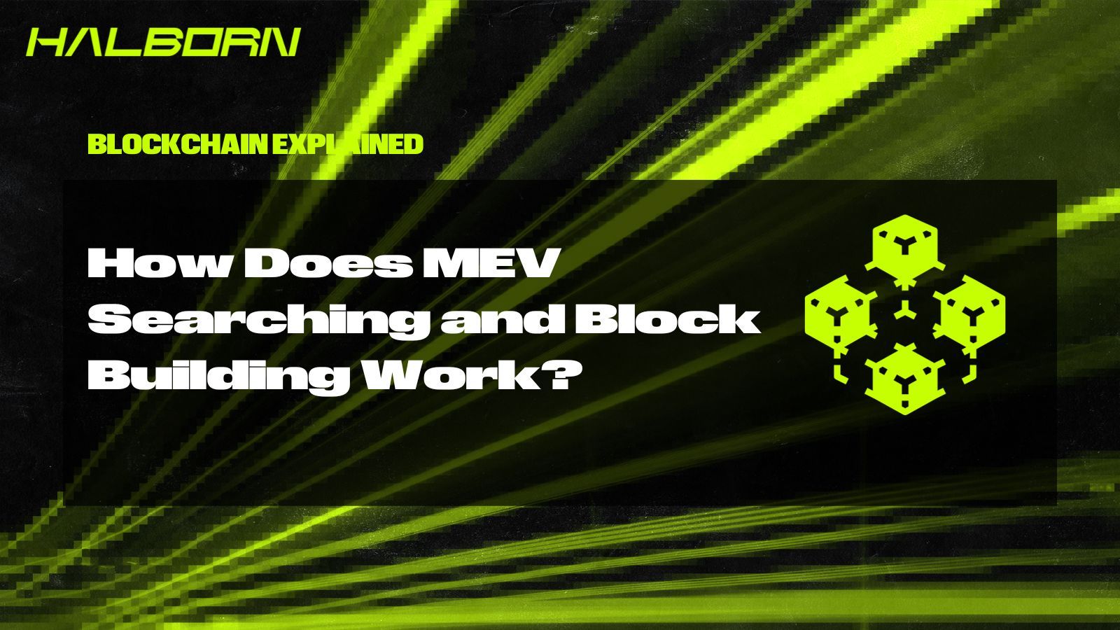 How Does MEV Searching and Block Building Work?