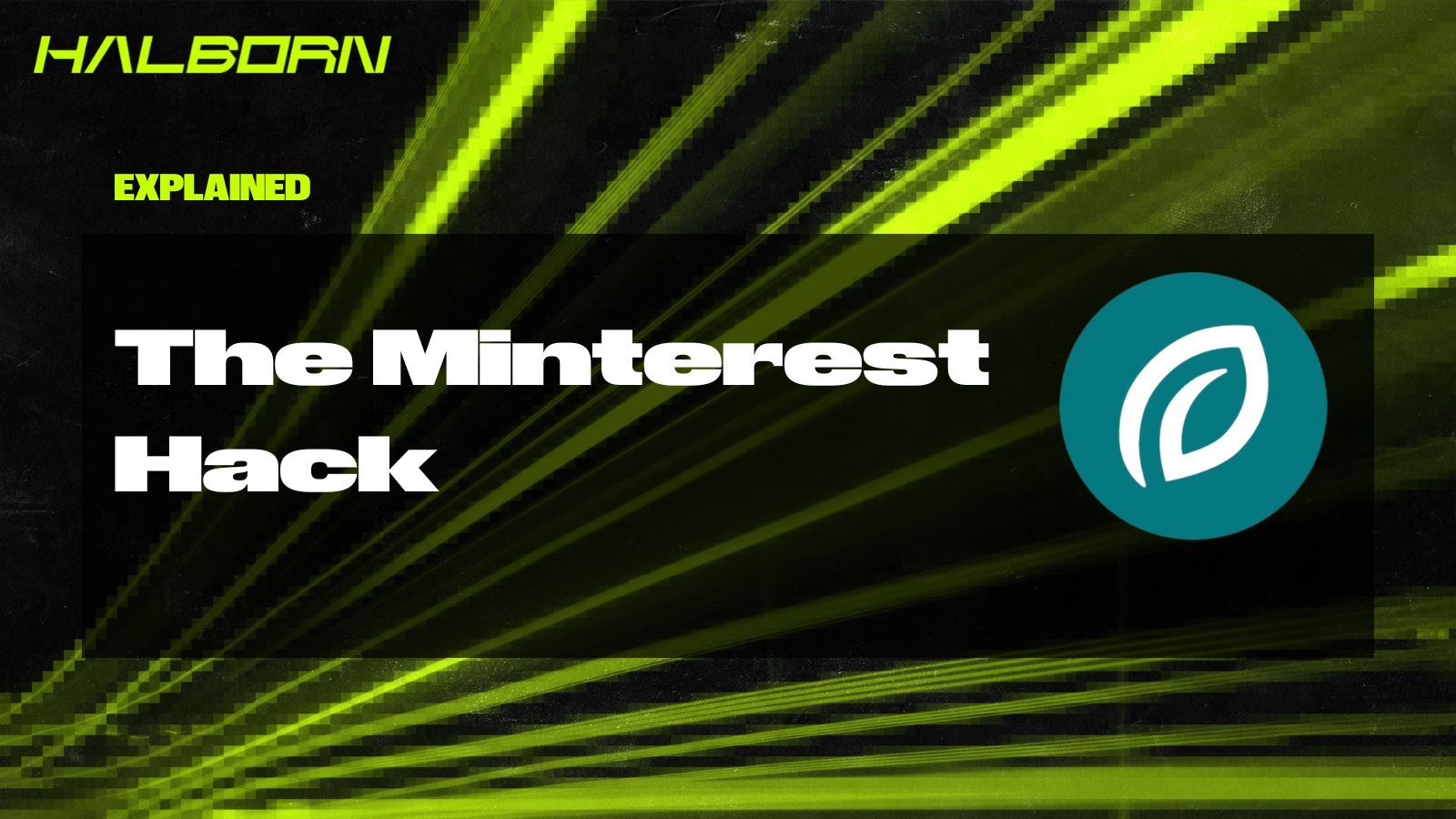 Explained: The Minterest Hack (July 2024)