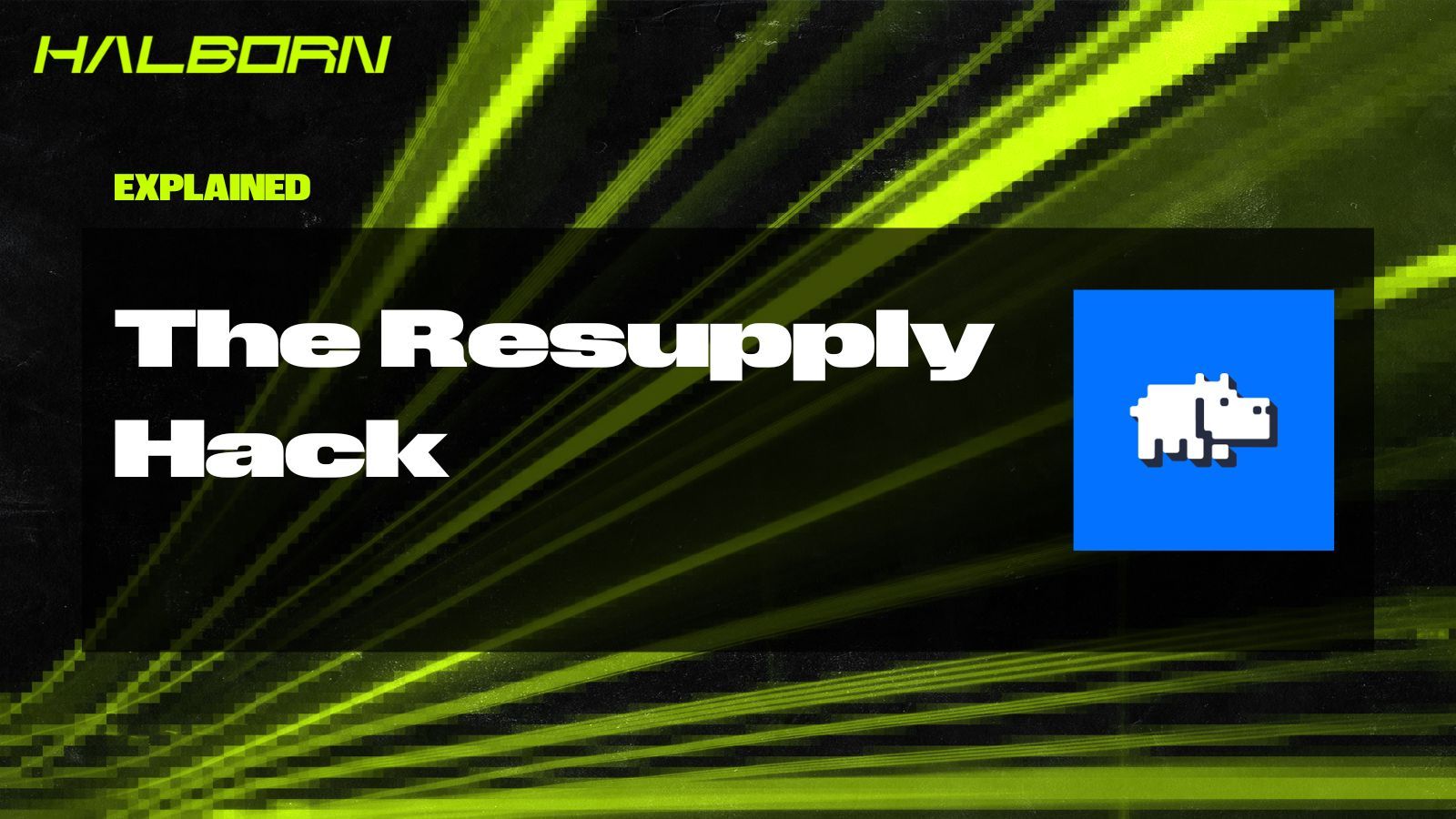 Explained: The Resupply Hack (June 2025)