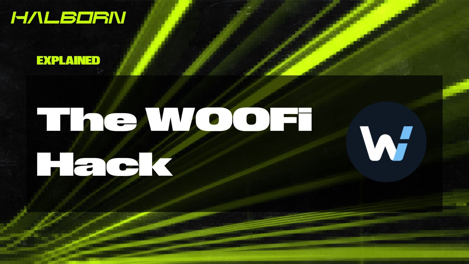 Explained: The WOOFi Hack (March 2024)