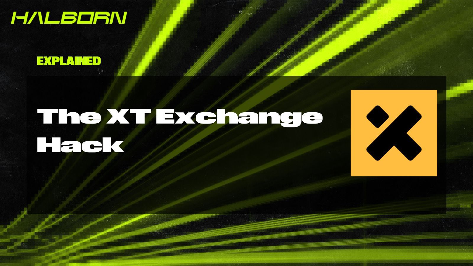 Explained: The XT Exchange Hack (November 2024)
