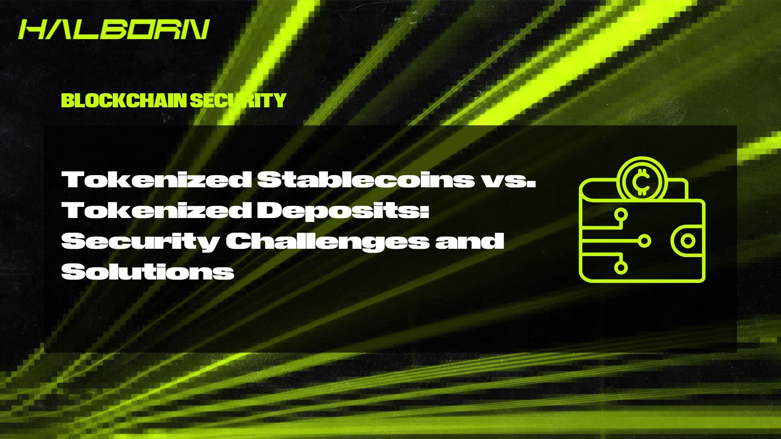Tokenized Stablecoins Vs Tokenized Deposits Security Challenges And