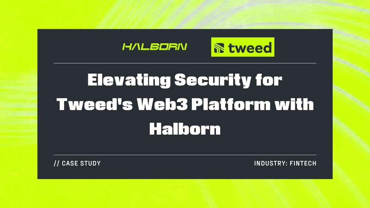 Case Study: Elevating Security for Tweed's Web3 Platform with Halborn