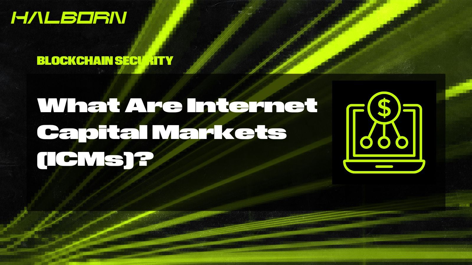 What Are Internet Capital Markets (ICMs)?