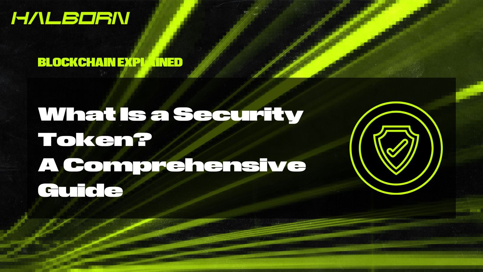 What Is a Security Token? A Comprehensive Guide