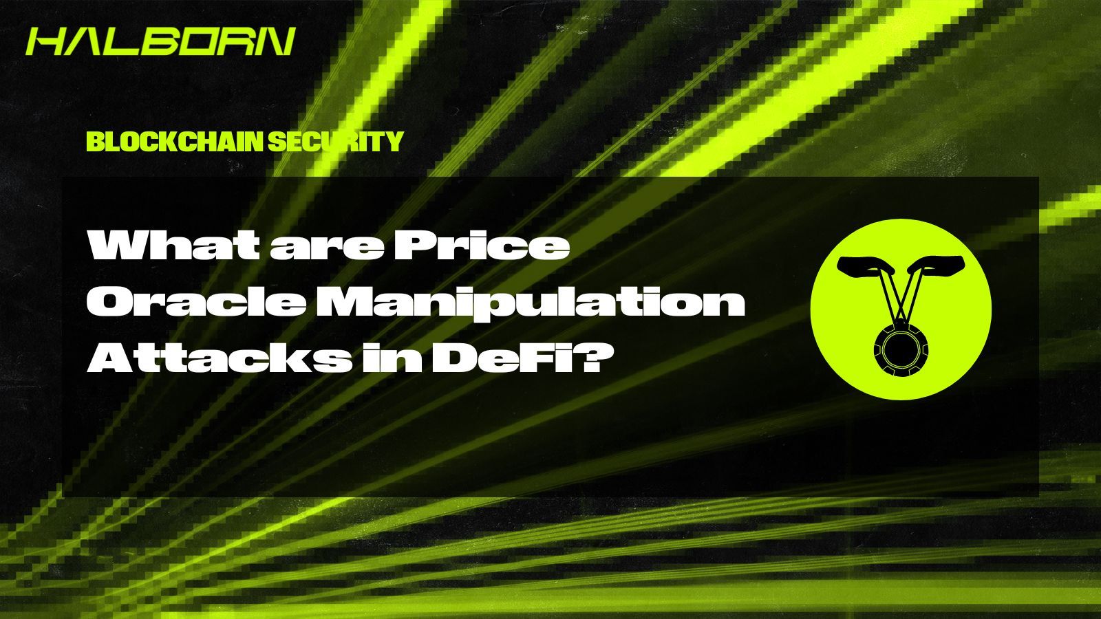 What are Price Oracle Manipulation Attacks in DeFi?